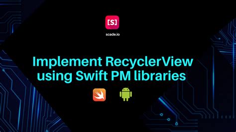 Implement Recyclerview Using Swift Pm Libraries By Cross Platform App