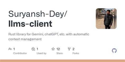 GitHub Suryansh Dey Llms Api Rust Development Kit To Use Poppular Llm Apis Like Gemini
