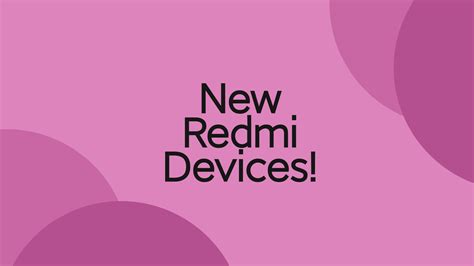 New Redmi Devices Found In IMEI Database Xiaomiui Net