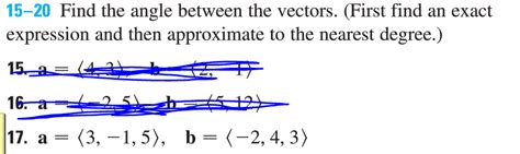 Solved 15 20 Find The Angle Between The Vectors First Find