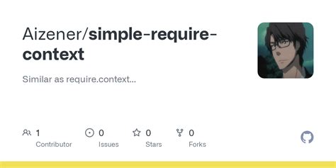 GitHub Aizener Simple Require Context Similar As Require Context