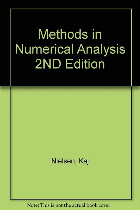 Methods In Numerical Analysis 2nd Edition Nielsen Kaj Books