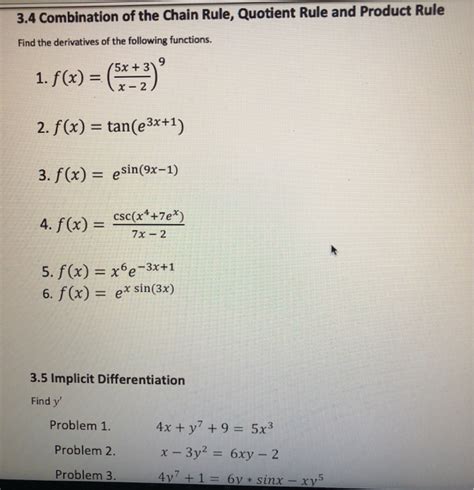 Solved 3.4 Combination of the Chain Rule, Quotient Rule and | Chegg.com