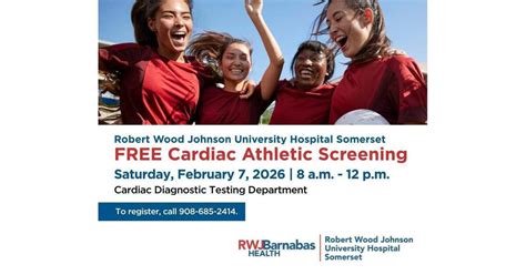 Robert Wood Johnson University Hospital Somerset To Host Free Cardiac