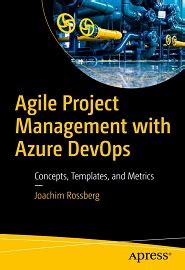 Agile Project Management With Azure DevOps Concepts Templates And Metrics CoderProg
