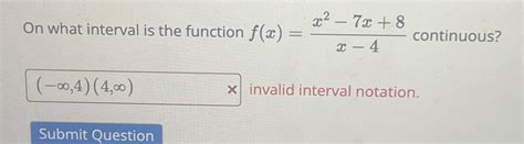 Solved On What Interval Is The Function Fxx2 7x8x 4