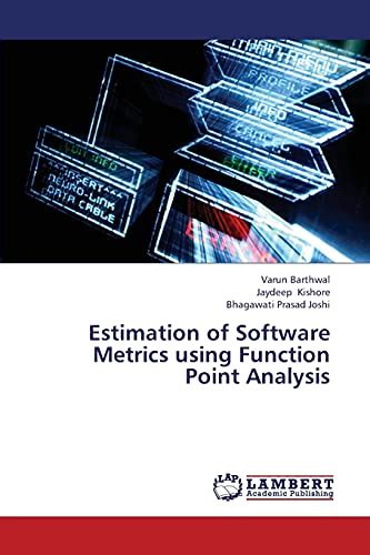 Estimation Of Software Metrics Using Function Point Analysis By Varun