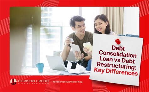 Debt Consolidation Loan Vs Debt Restructuring Key Differences