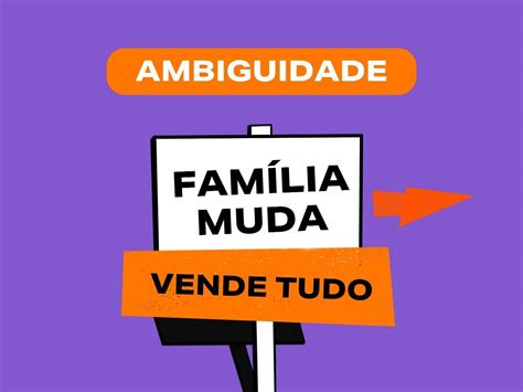 Exemplos De Ambiguidade Não Superestime Nem Subestime Pedro