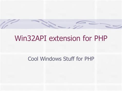 Win32 Api Extension For Php