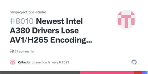 Newest Intel A380 Drivers Lose Av1h265 Encoding Features · Issue 8010