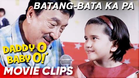 The Batang Bata Ka Pa Performance You Need To Hear Daddy O Baby O Movie Clips