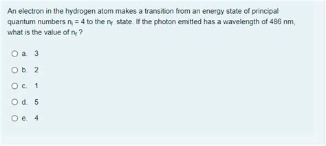 Solved An Electron In The Hydrogen Atom Makes A Transition