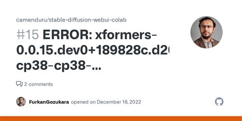 ERROR Xformers Dev C D Cp Cp Linux X Whl Is Not A Supported