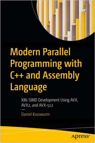 قیمت و خرید کتاب Modern Parallel Programming With C And Assembly Language