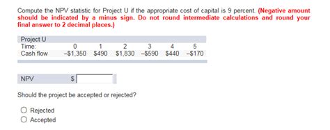Solved Compute The NPV Statistic For Project U If The Chegg Com
