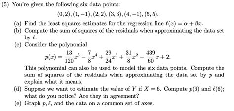 5 You Re Given The Following Six Data Chegg Com