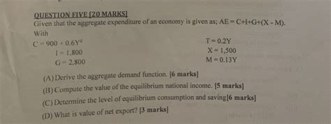 Solved Question Five [20 ﻿marks]given That The Aggregate