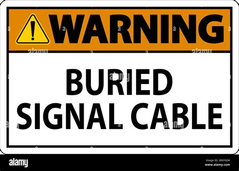 Warning Sign Buried Signal Cable Sign Stock Vector Image And Art Alamy