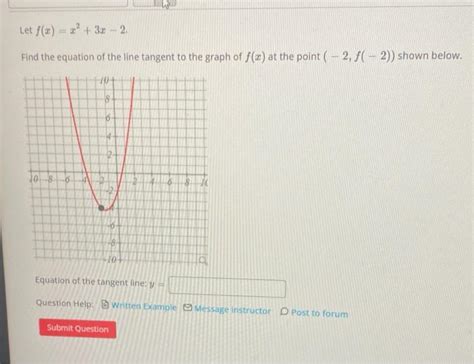 Solved Let F X X2 3x−2 Find The Equation Of The Line