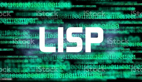 Word Lisp And Abstract Cyberspace With Binary Code On Dark Background