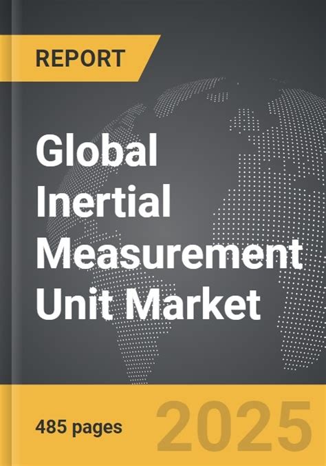 Inertial Measurement Unit IMU Global Strategic Business Report