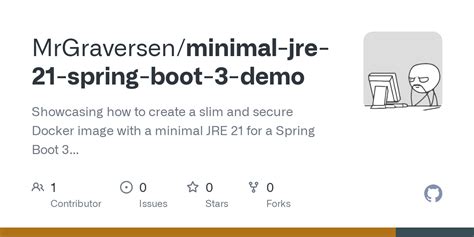 GitHub MrGraversen Minimal Jre 21 Spring Boot 3 Demo Showcasing How To Create A Slim And