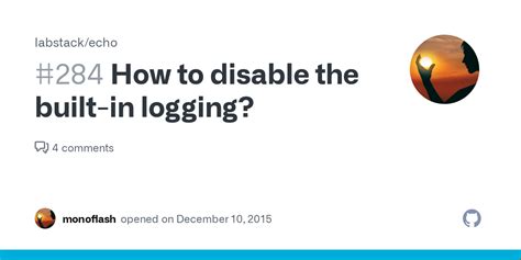 How To Disable The Built In Logging Issue Labstack Echo Github