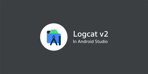 การใชงาน Logcat v2 บน Android Studio
