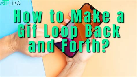 How To Make A Gif Loop Back And Forth Complete Guide GIF Like