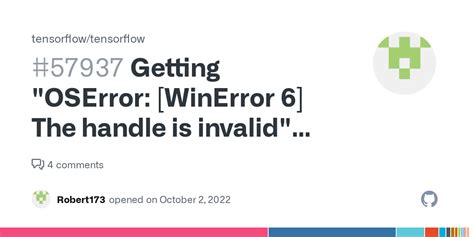 Getting Oserror Winerror 6 The Handle Is Invalid After Epoch Ends In Tensorflow · Issue