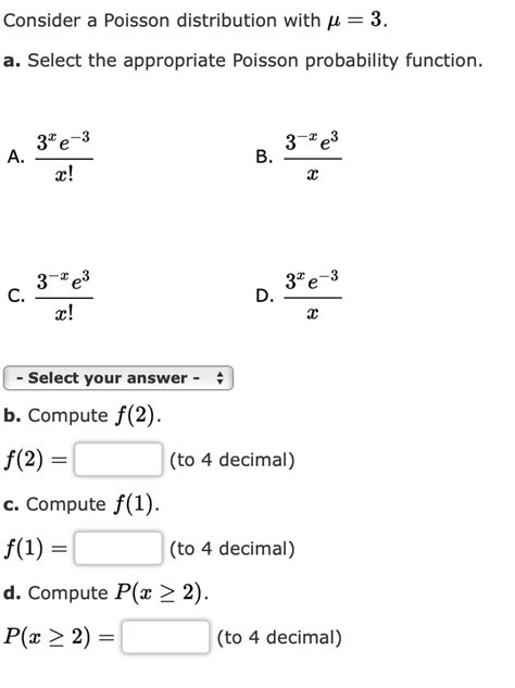 solved consider a poisson distribution with u 3 a select