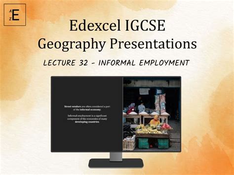 edexcel igcse geography lecture 32 informal employment teaching