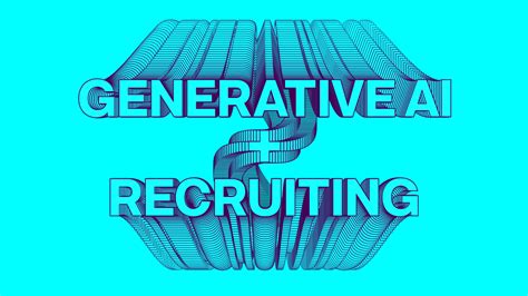 Revolutionizing Talent Recruiting With Generative Ai Blog