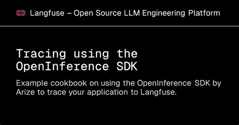 Tracing Using The Openinference Sdk Langfuse