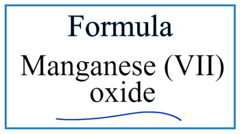 How To Write The Formula For Manganese Vii Oxide Youtube