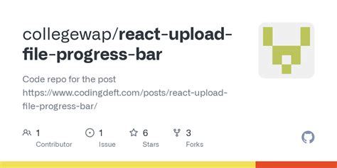 Github Collegewap React Upload File Progress Bar Code Repo For The Post Https