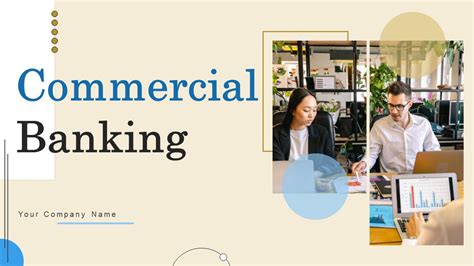 Commercial Banking Ppt PowerPoint Presentation Complete Deck With Slides