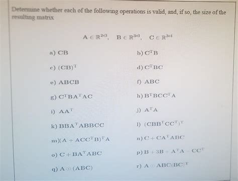 Solved Determine Whether Each Of The Following Operations Is Chegg