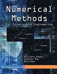 Numerical Methods For Science And Engineering Ravindra Reddy B Reddy G Shanker Rao V