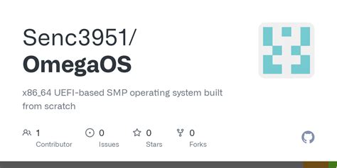 GitHub Senc OmegaOS X UEFI Based SMP Operating System Built From Scratch
