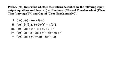 solved prob 3 pts determine whether the systems described