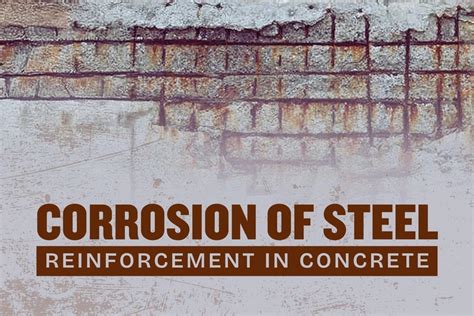 Corrosion Of Steel Reinforcement In Concrete