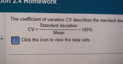 Solved The Coefficient Of Variation Cv Describes The
