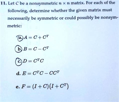 solved let â‚¬ be a nonsymmetric n x n matrix for each of the