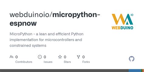 Github Webduinoiomicropython Espnow Micropython A Lean And Efficient Python Implementation