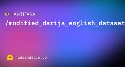 Hantifarah Modified Darija English Dataset · Datasets At Hugging Face
