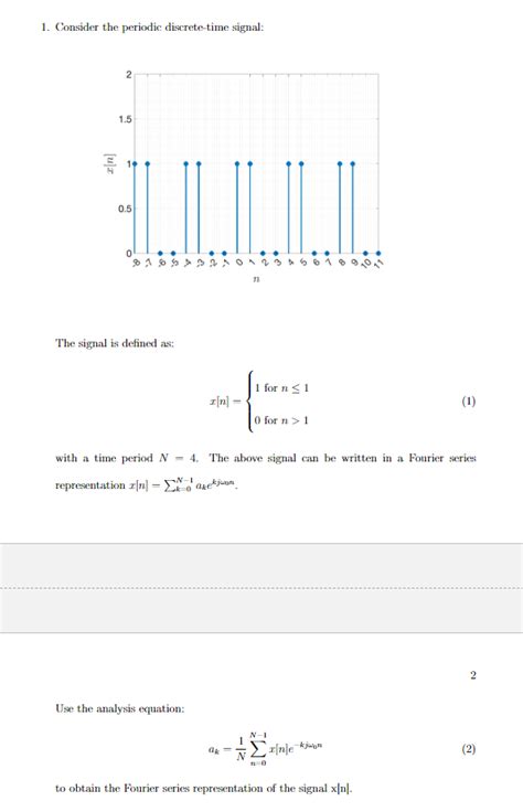 Solved 1 Consider The Periodic Discrete Time Signal The