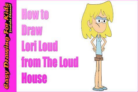 How To Draw Lori Loud From The Loud House Drawing Course For Beginners