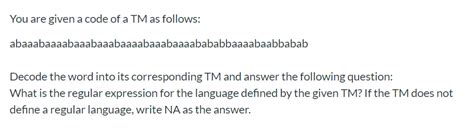 Solved You Are Given A Code Of A TM As Follows Chegg Com